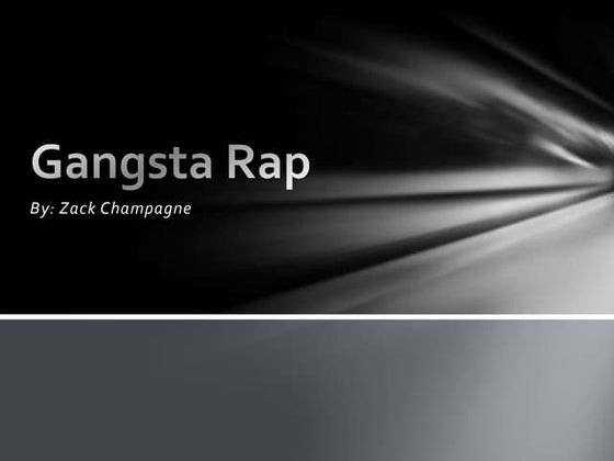 Rhetoric in Popular Culture: On Gangsta Rap | PPTX | Hip Hop Music | Music