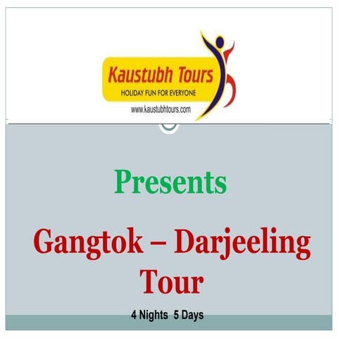 Gangtok Darjeeling 4 Night/5Days | PPT