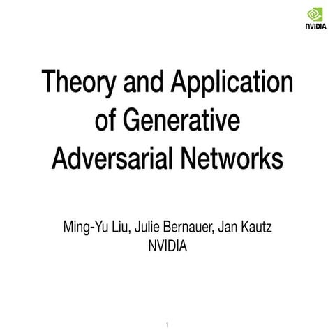 Tutorial On Theory And Application Of Generative Adversarial Networks Ppt