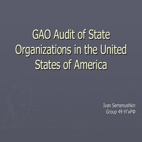 Gao Audit Of State Organizations In The Usa 2 | PPT