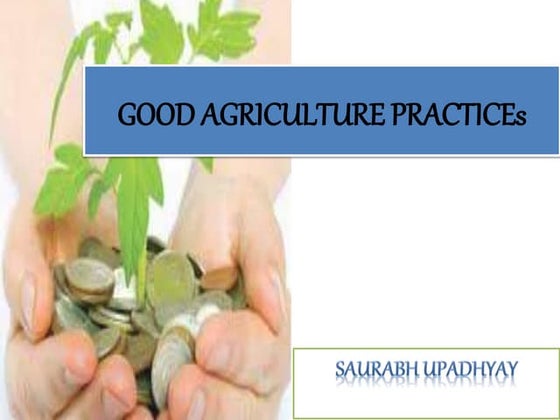 Good Agriculture Practices | PPT
