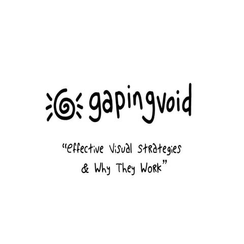 Gapingvoid: Effective Visual Strategies for Business | PDF