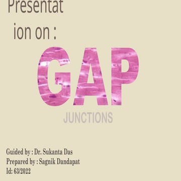GAP junction ( A type ofcell junctions) | PPTX