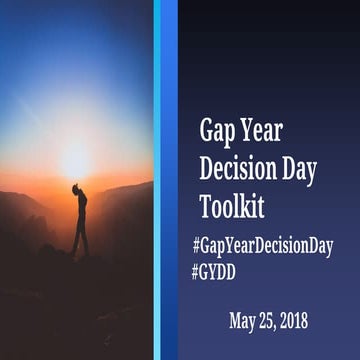 Gap Year Decision Day Toolkit 2018 | PPT