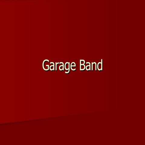 Garage Band | PPT
