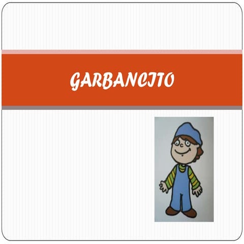 Garbancito | PPTX