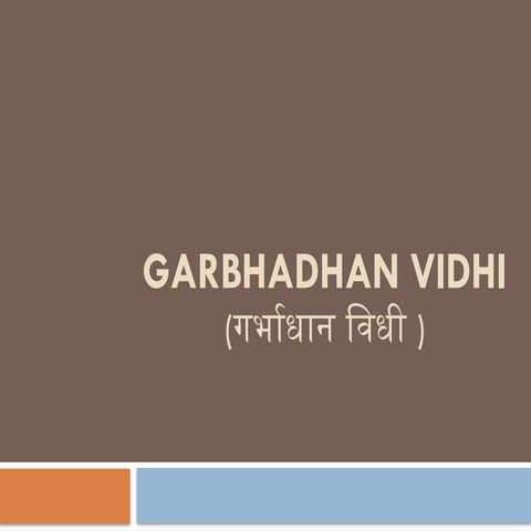 GARBHADHAN VIDHI.pptx ayurveda ptt of stree | PPTX