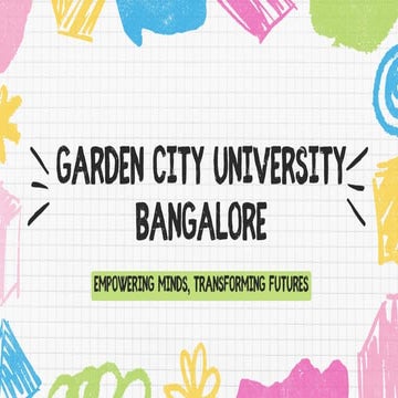 Unveiling Excellence: Garden City University Bangalore | PPT