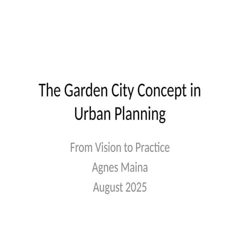 Garden_City_Urban_Planning_Presentation.pptx