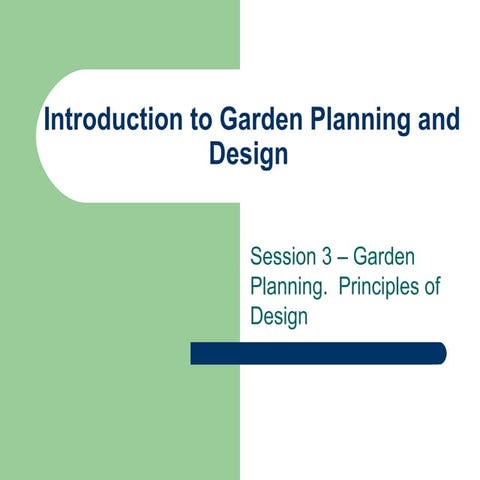 Garden design session 3 presentation | PPT
