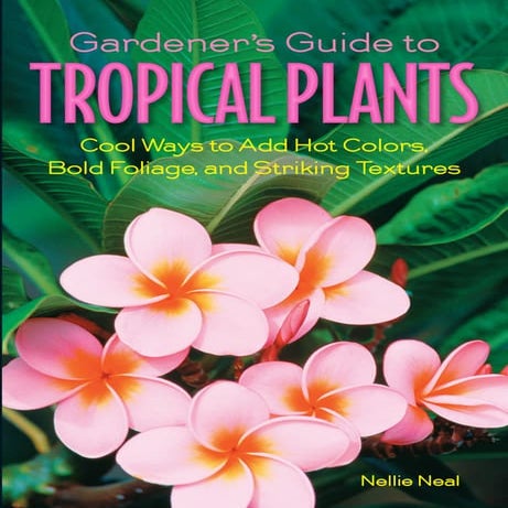 Gardeners guide to_tropical_plants_8dc8 | PDF