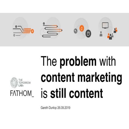 Gareth Dunlop - TTLP - The problem with content marketing is still ...
