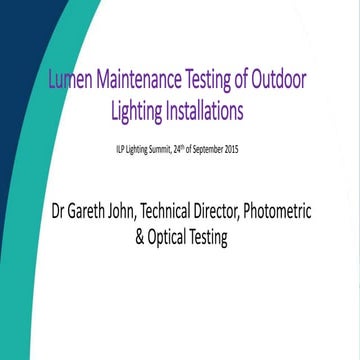 PLS 2015: Lumen maintenance testing of outdoor lighting installations ...