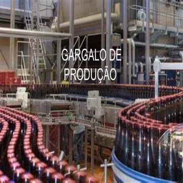 GARGALO DE PRODUÇÃO.pptx