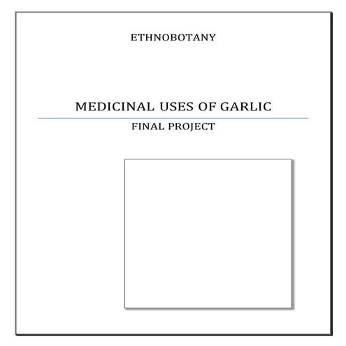 Uses of Garlic- Research Paper | DOCX