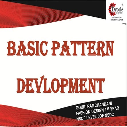 Gouri Ramchandani, Diploma Fashion Design First Year, (Basic Pattern Development Project) | PPT