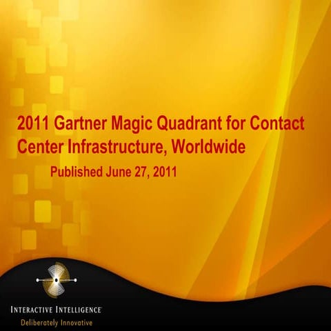 Gartner cc mq_summary_inin_2011 | PPTX