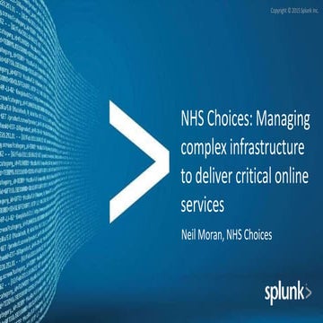NHS Choices: Managing complex infrastructure to deliver critical online ...