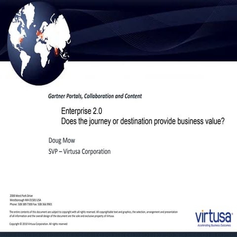Gartner PCC - Enterprise 2.0 Does the journey or destination provide ...
