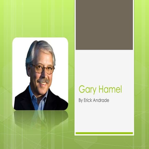Gary hamel | PPTX