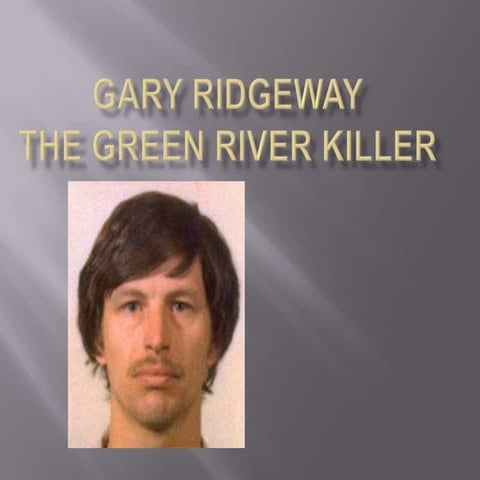 Gary ridgeway project Brett | PPT