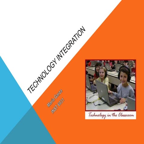 Garza M Technology Integration | PPT