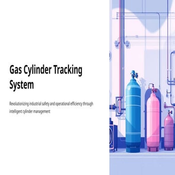 Advanced Gas Cylinder Tracking System for Safe and Reliable Management ...