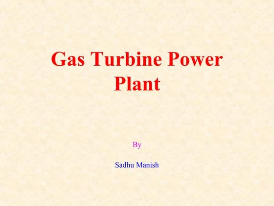 Gas Turbine Power Plant | PPT | Power and Energy Industry | Industries