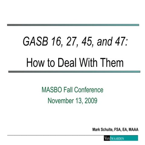 Gasb 16, 27, 45, & 47 masbo | PPT | Home Utilities | Personal Finance