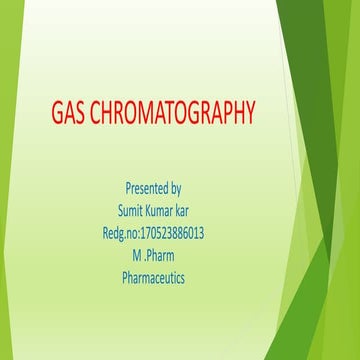 Gas Chromatography Ppt Gas Chromatography. Ppt Download