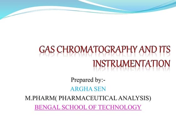 Gas Chromatography Ppt Gas Chromatography Ppt Download
