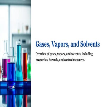 Gases, Vapors, and Solvents in Industrial hygiene | PPTX