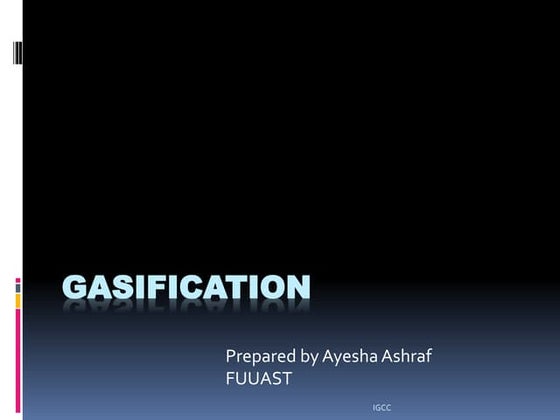 Gasification and types of gasifiers | PPTX