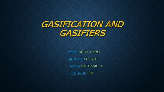 Gasification and types of gasifiers | PPT