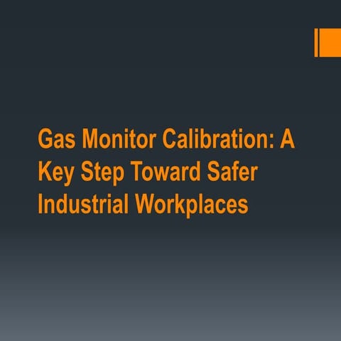 Gas Monitor Calibration: Strengthening Safety in Industrial Workplaces ...