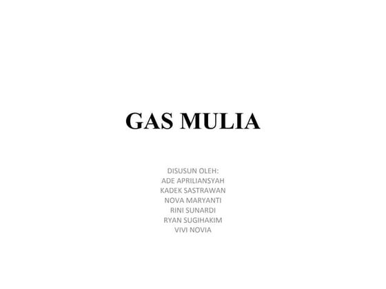 Kimia gas mulia | PPTX