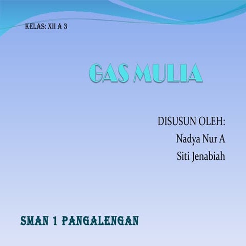 Gas mulia | PPT