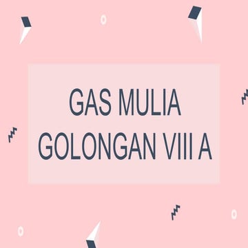Kimia gas mulia | PPTX