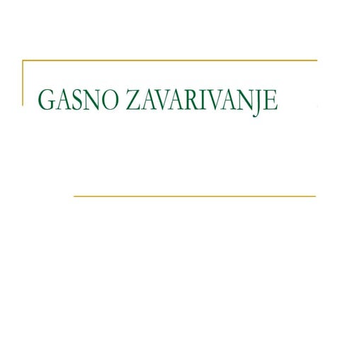 Gasno zavarivanje | PPT