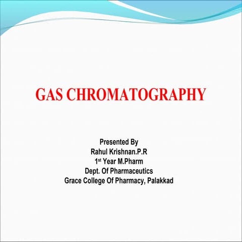 Gas Chromatography | PPT