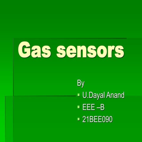 Deep explanation of gas sensors for engineering students | PPTX