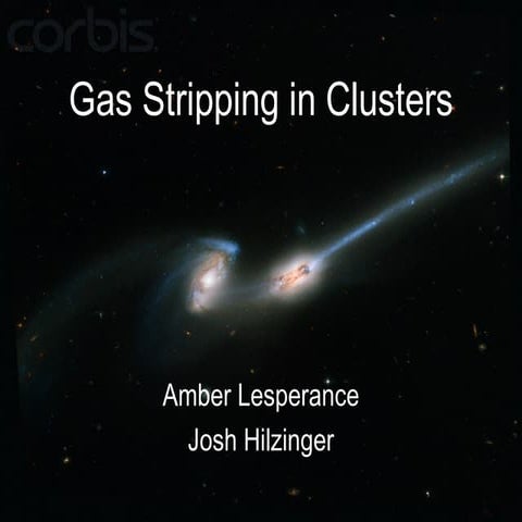 Gas Stripping In Clusters | PPT