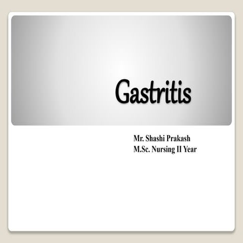 Topic: Gastritis Nursing Lecture ppt.ppt
