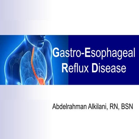Gastro esophageal reflux disease (GERD) | PPT