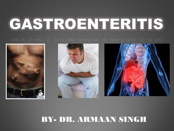 Gastroenteritis ppt | PPTX | Digestive Disorders | Diseases and Conditions