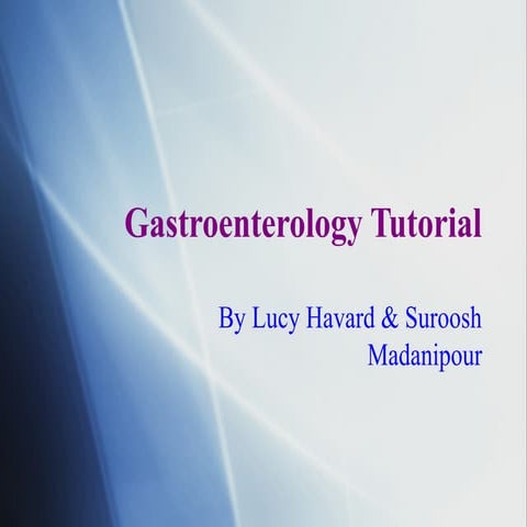 Gastroenterology Tutorial | PPT
