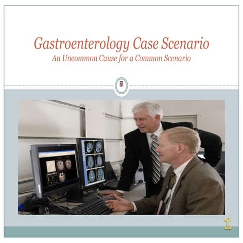 Gastroenterology Case Scenario - 1 | PPTX