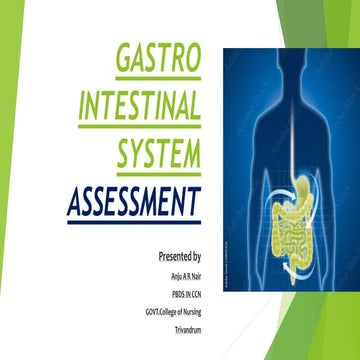 Gastro intestinal system assessment | PPTX