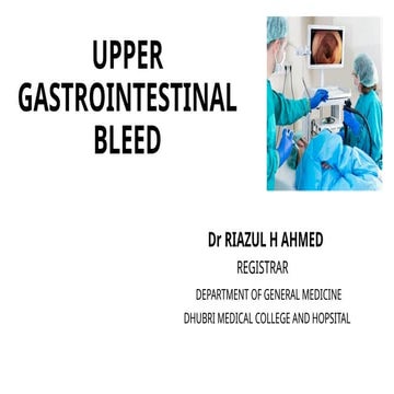 gastrointestinal bleeding ( GI Bleed) | PPTX