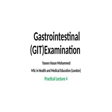Gastrointestinal (GIT)Examination health .pptx
